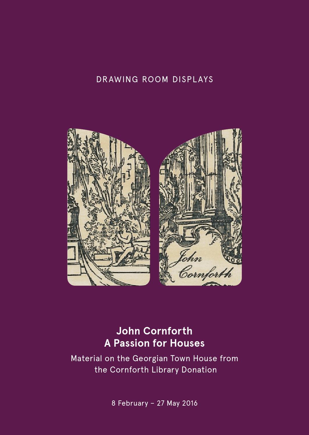 John Cornforth A Passion for Houses by Paul Mellon Centre - Issuu