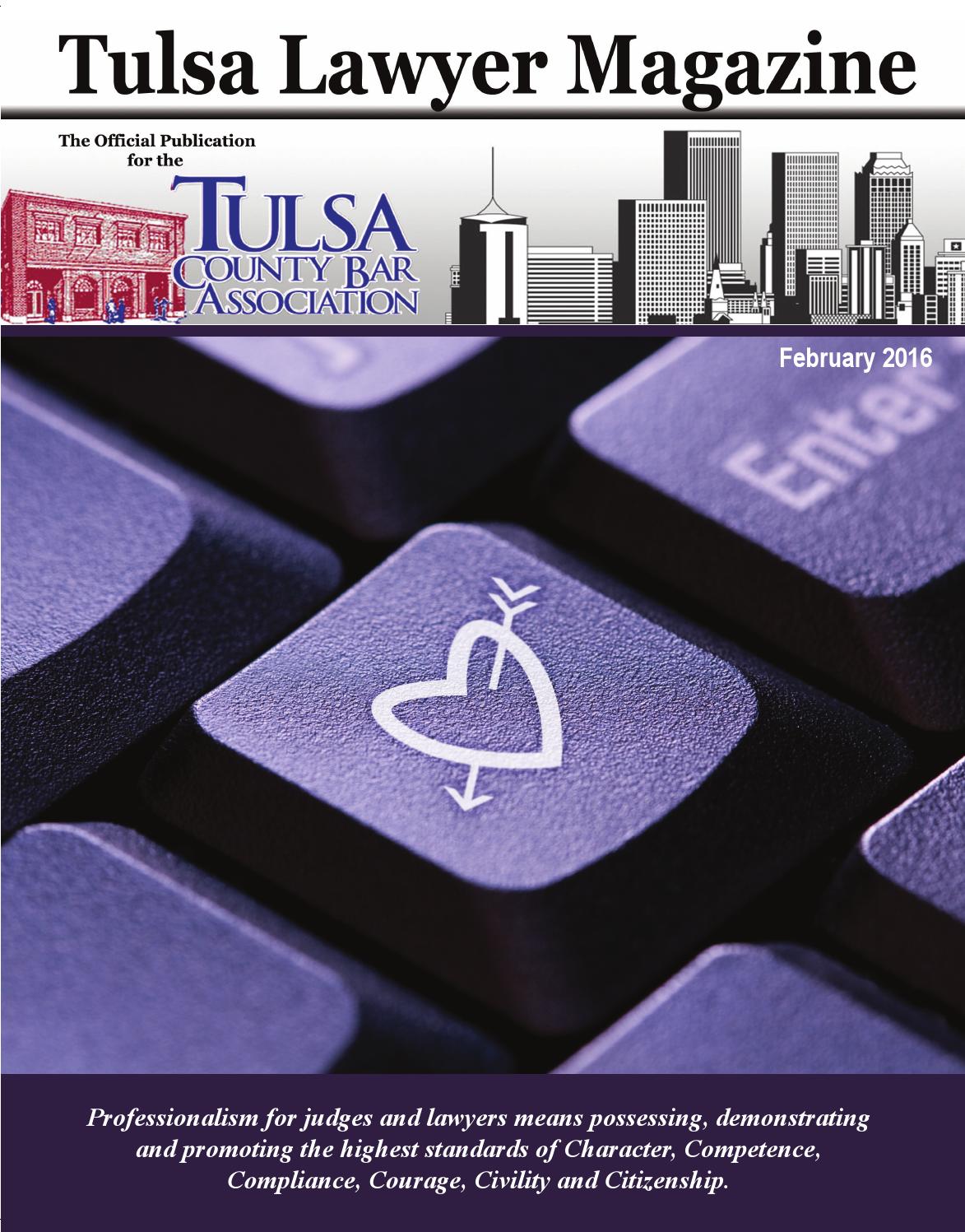 Tulsa Lawyer Magazine February 2016 by Tulsa County Bar Association - Issuu