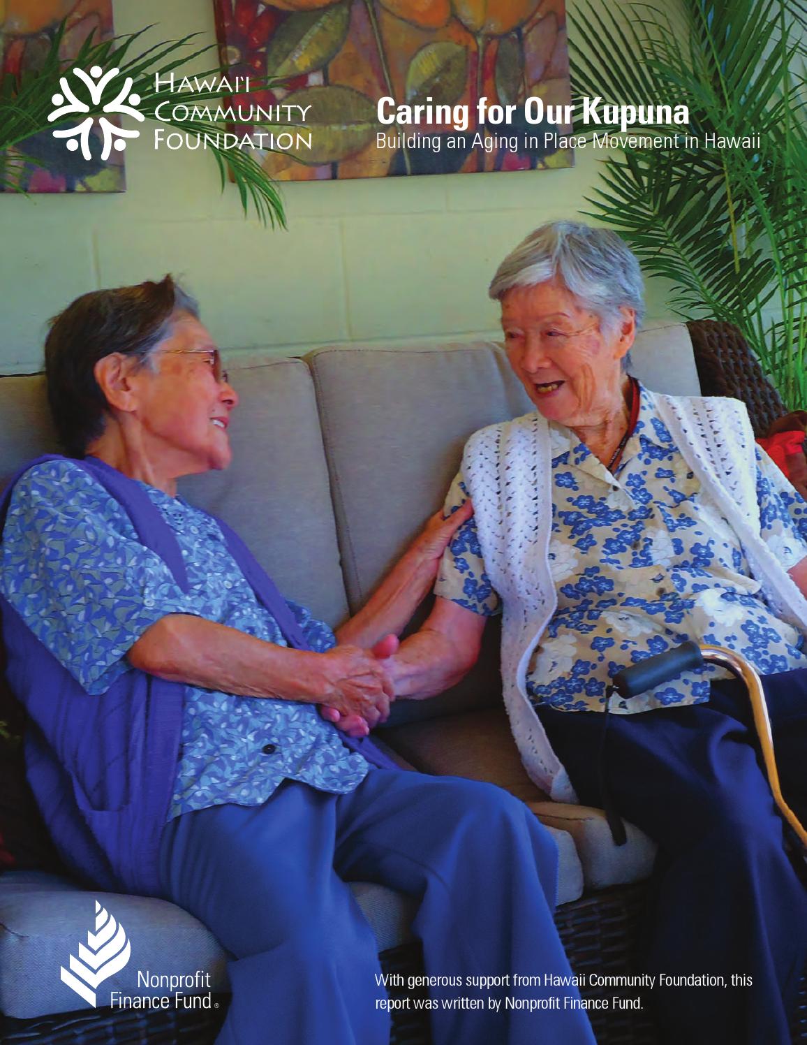 Caring for Our Kupuna: Building an Aging in Place Movement in ...