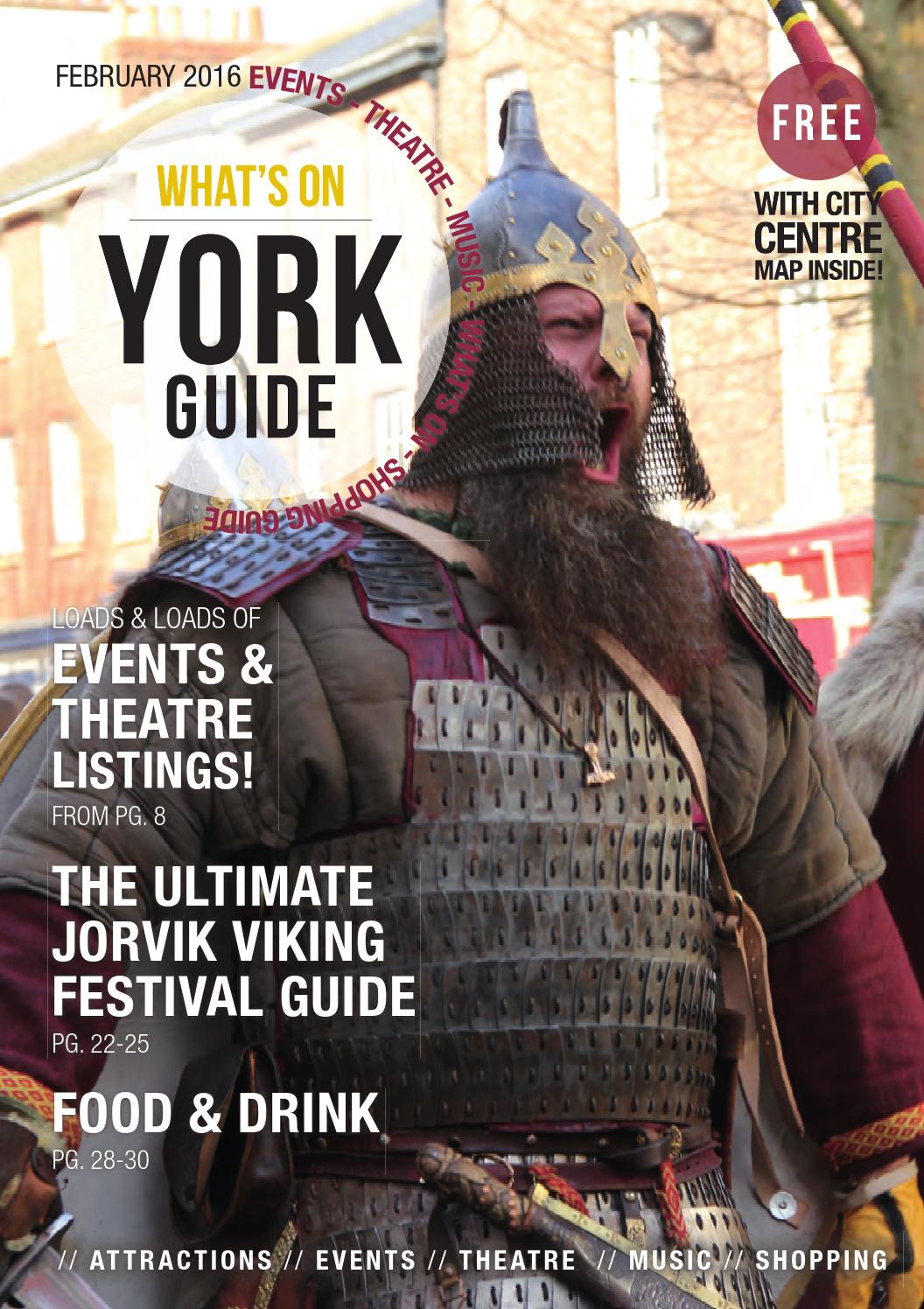 What's On York Guide February 2016 by Your Local Link Ltd - Issuu
