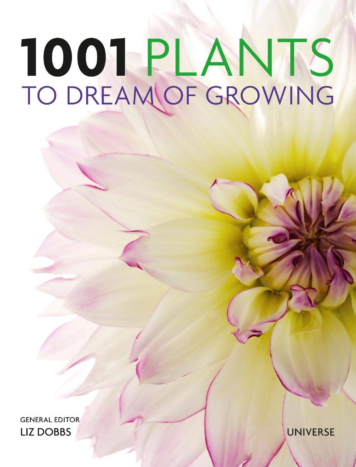 1001 Plants to Dream of Growing by Rizzoli International Publications ...