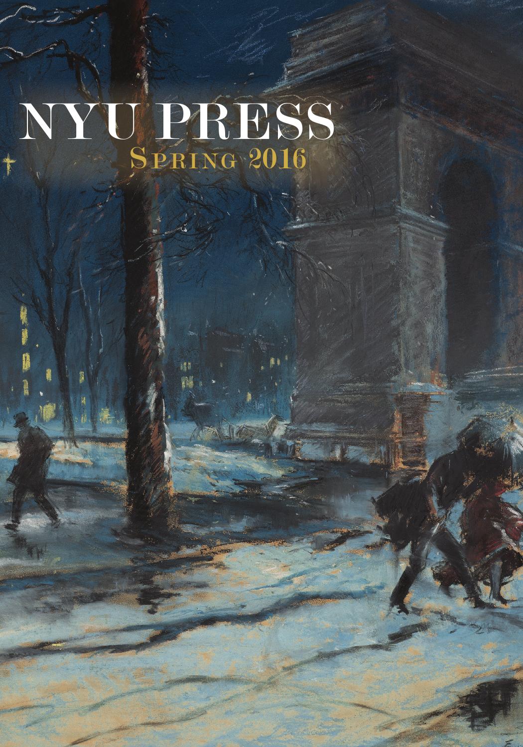 NYU Press Spring 2016 Catalog by NYU Press - Issuu