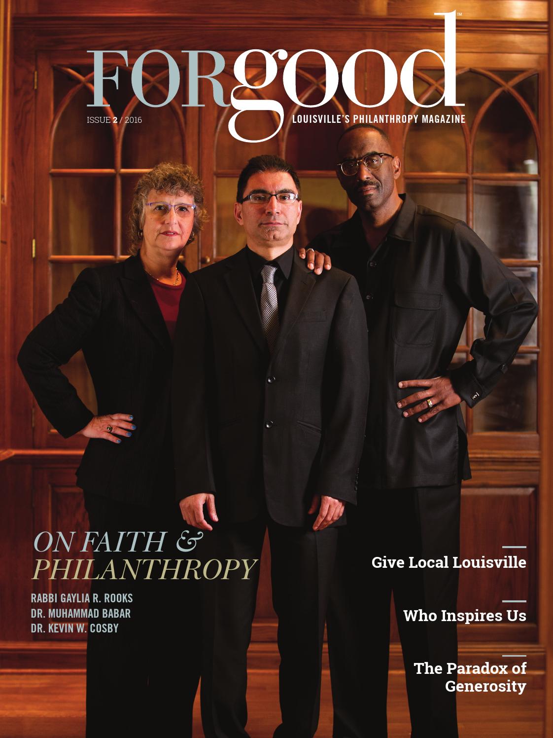 ForGood: Louisville’s philanthropy magazine. Issue 2/2016 by Community ...