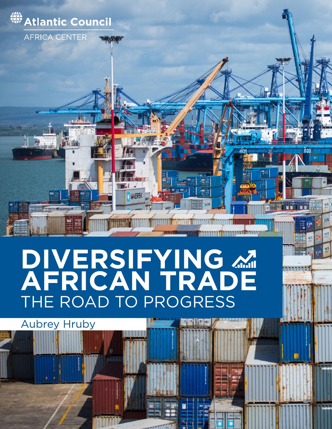 Diversifying African Trade by Atlantic Council - Issuu