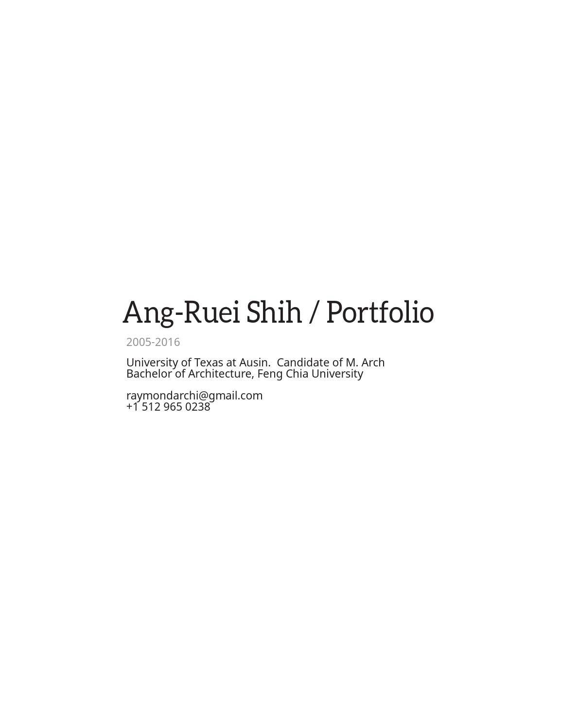 Ang-Ruei Shih architecture portfolio 2016 by Raymond Shih - Issuu