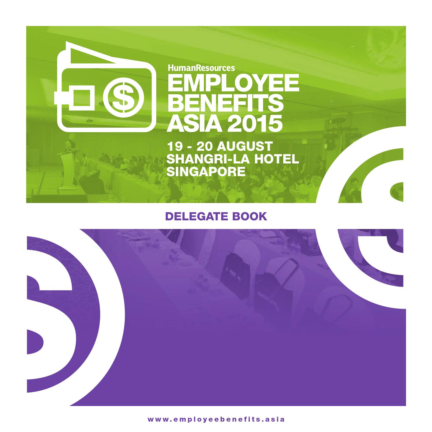 Employee Benefits Asia, Singapore 2015 - delegate book by Human ...