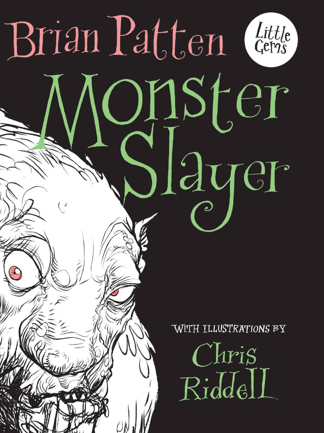 Monster Slayer by Brian Patten and Chris Riddell by Barrington Stoke ...