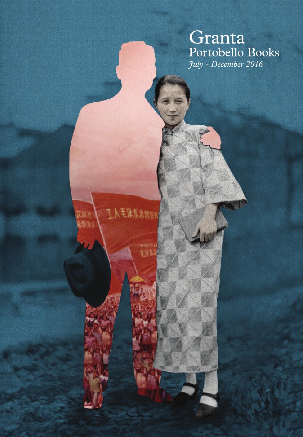 Granta Publications Catalogue July to December 2016 by Granta ...