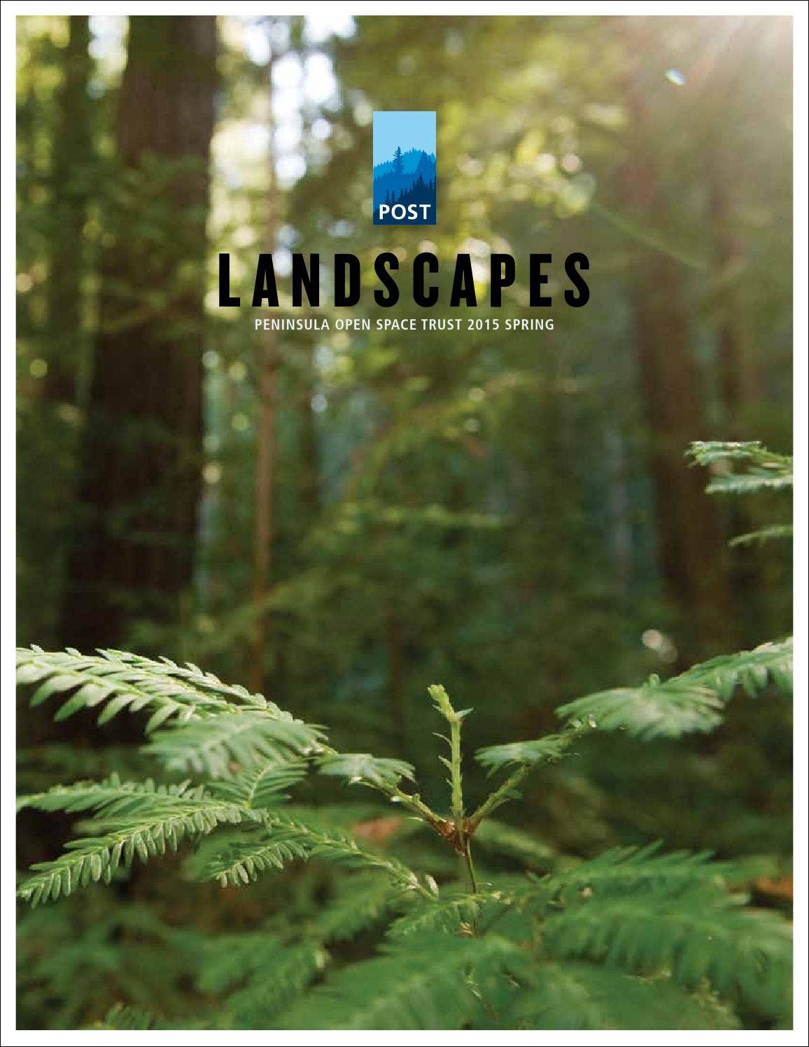 Spring 2015 by Peninsula Open Space Trust - Issuu