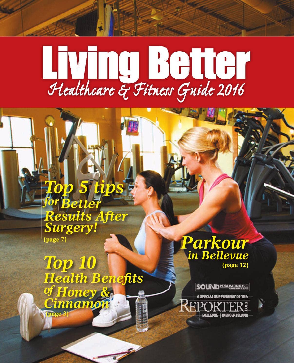Living Better - Healthcare Fitness Guide 2016 by Sound Publishing - Issuu