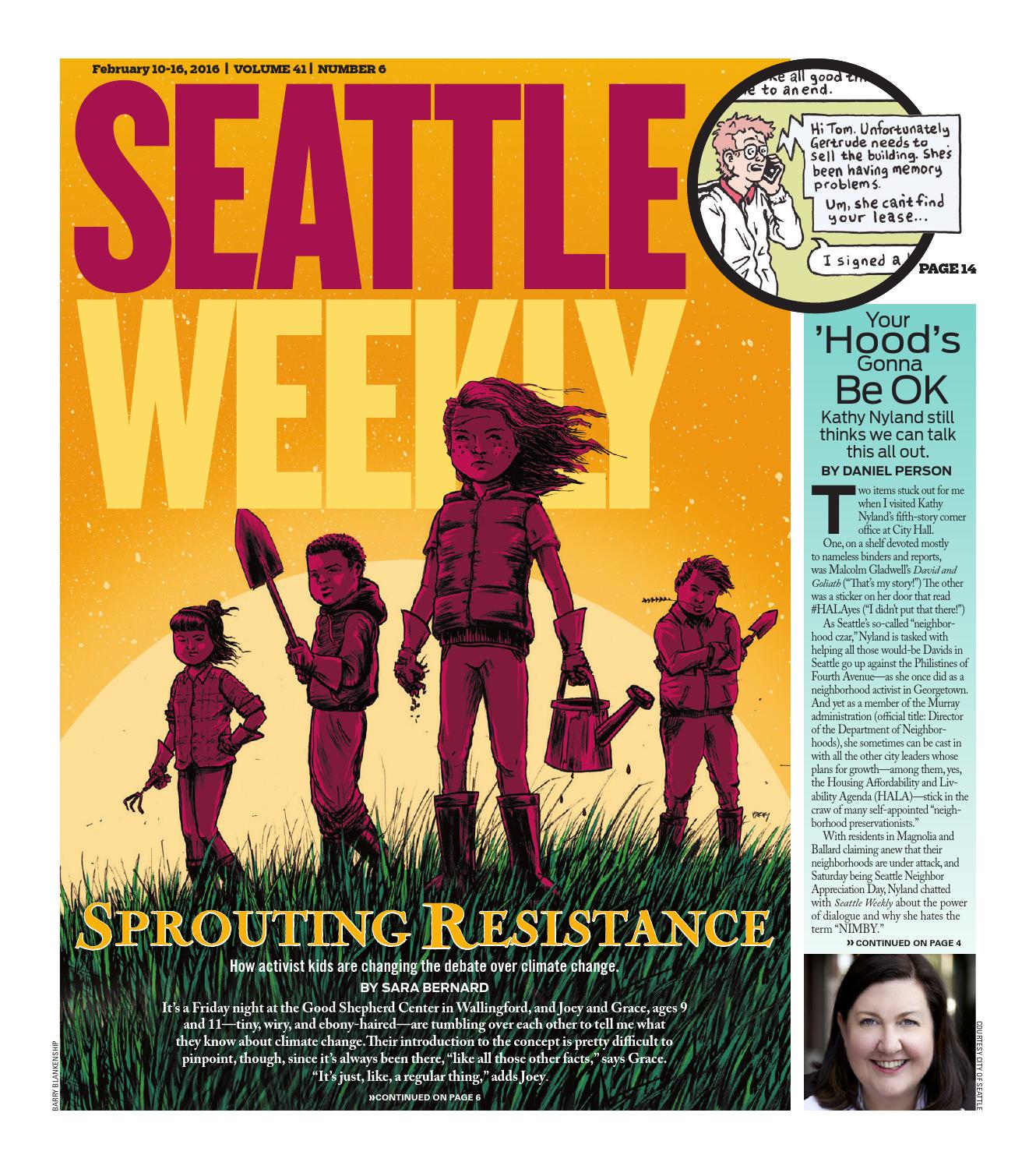 Seattle Weekly, February 10, 2016 by Sound Publishing - Issuu