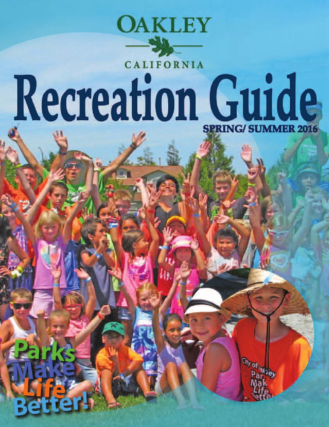 Spring Summer 2016 Recreation Guide by City of Oakley - Issuu