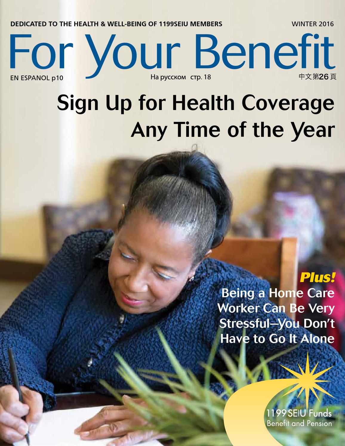 Home Care For Your Benefit Magazine - Winter 2015/2016 by 1199SEIU ...