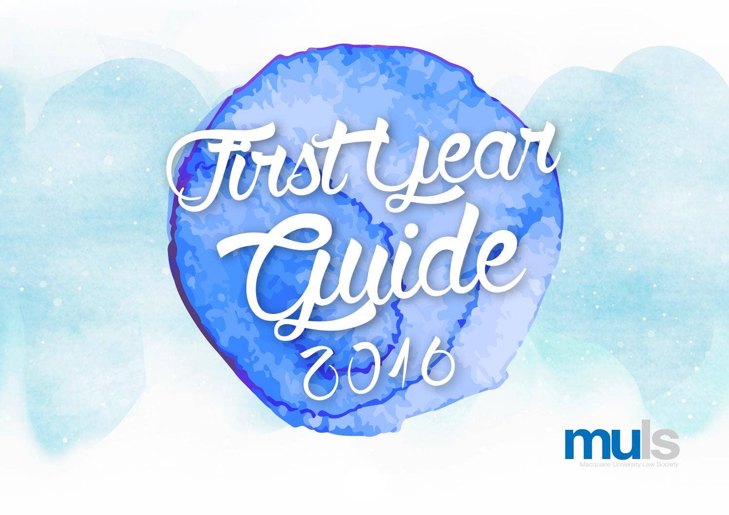 MULS First Year Guide 2016 by Macquarie University Law Society - Issuu
