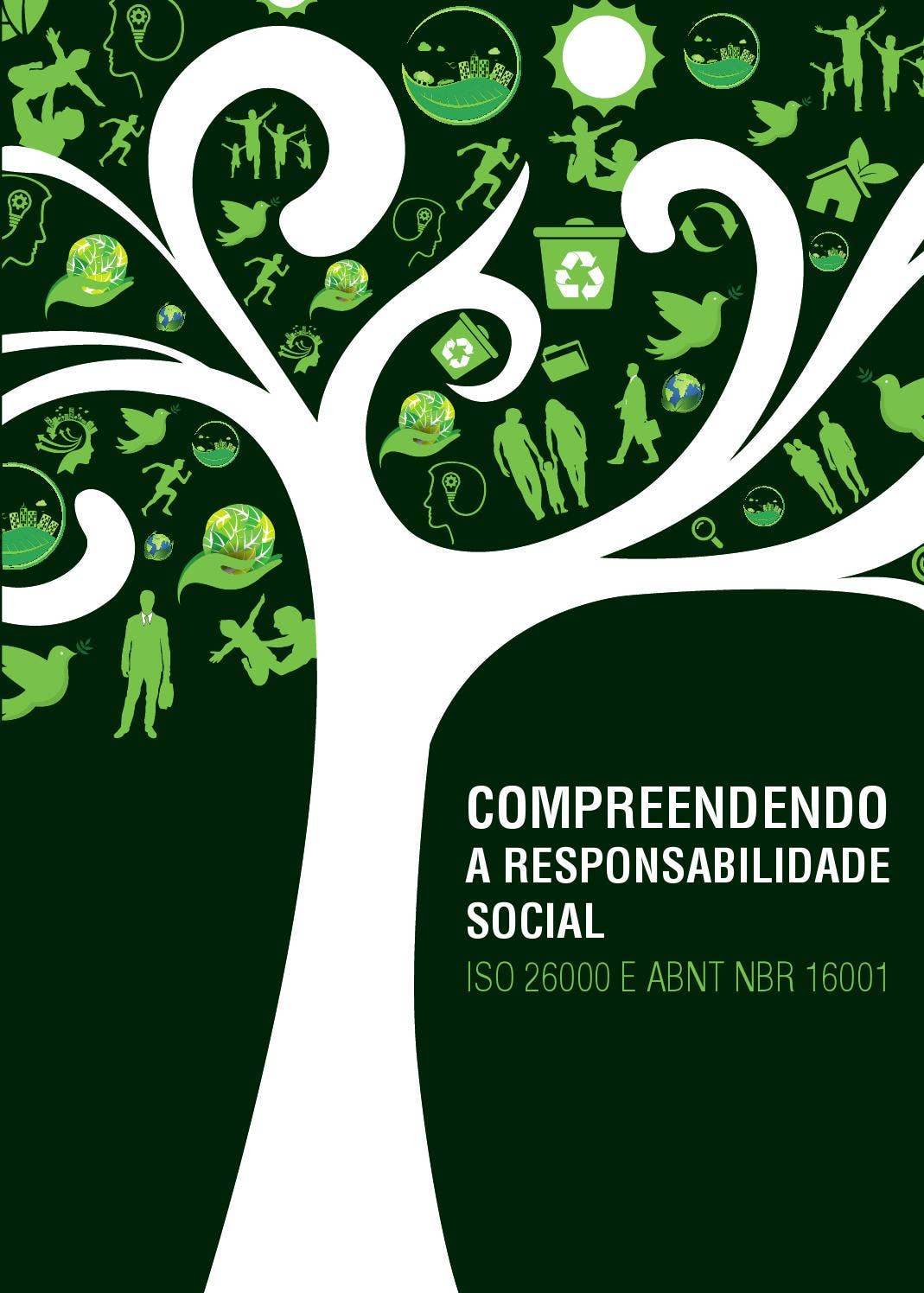 Compreendendo a Responsabilidade Social - ISO 26000 e ABNT NBR 16001 by ...