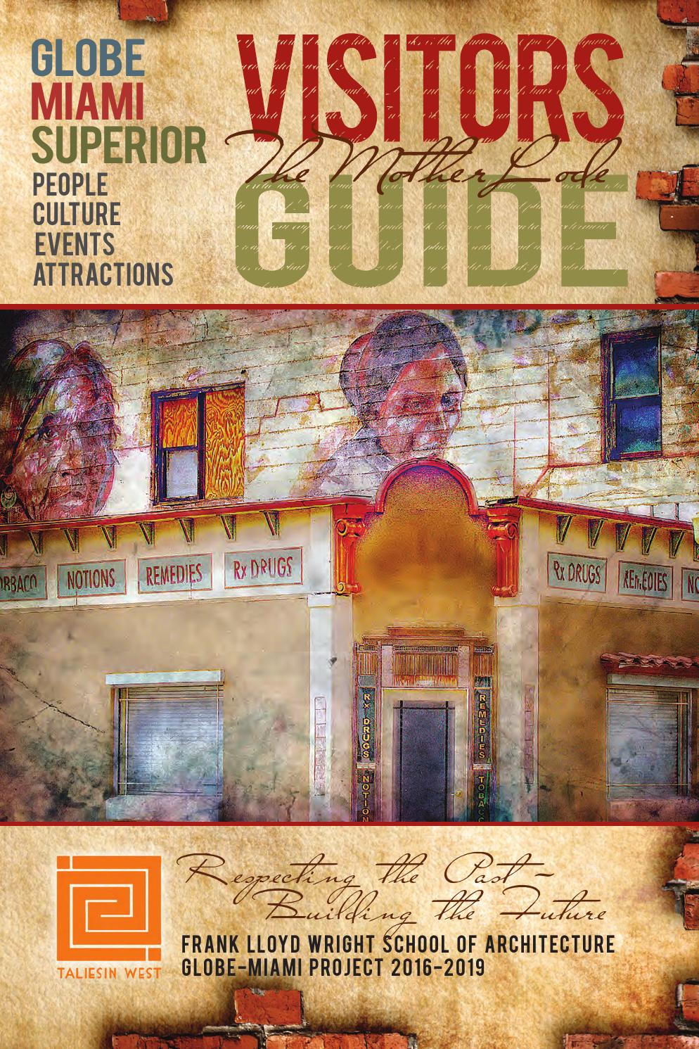 2016 Visitors Guide to Globe*Miami*Superior by Globe Miami Times - Issuu