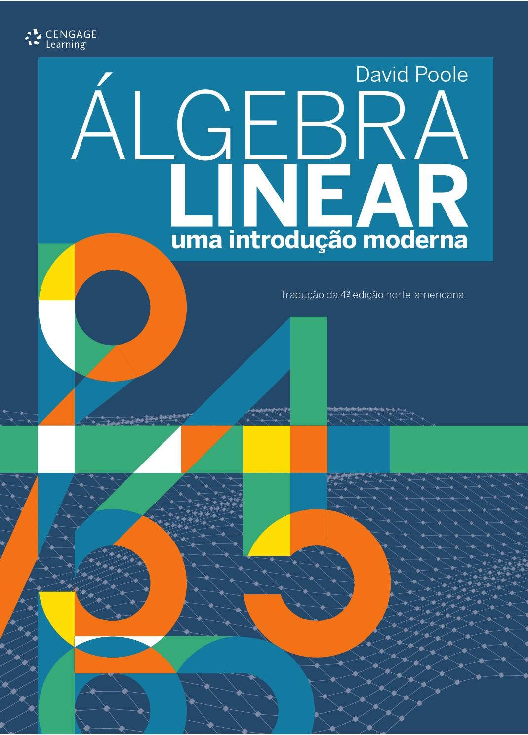 Álgebra Linear - Uma introdução moderna by Cengage Brasil - Issuu
