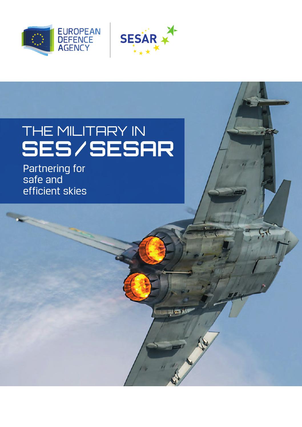The Military in SES / SESAR by European Defence Agency - Issuu