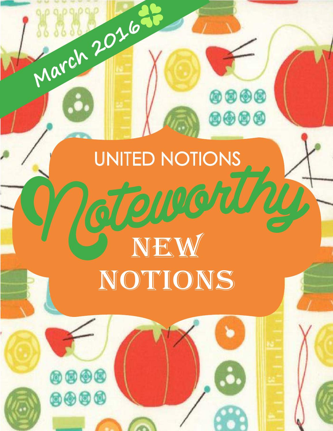 March 2016 noteworthy by Moda Fabrics / United Notions - Issuu