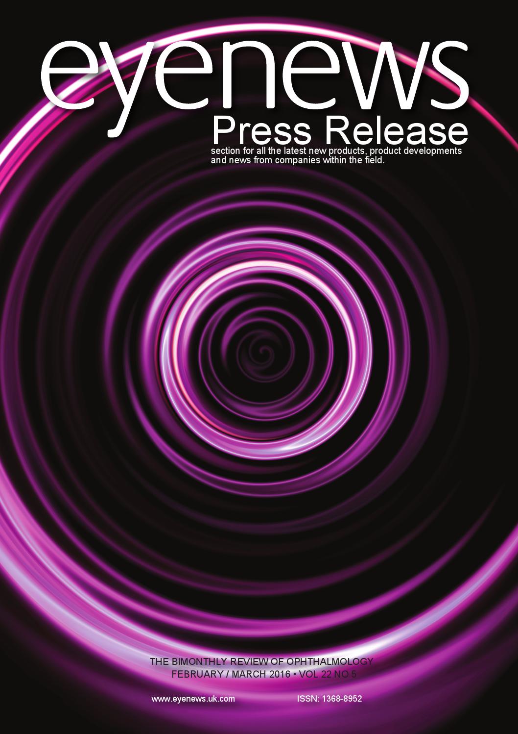 Eye News Feb / Mar 2016 Press Releases by PRs in Pinpoint Publications ...
