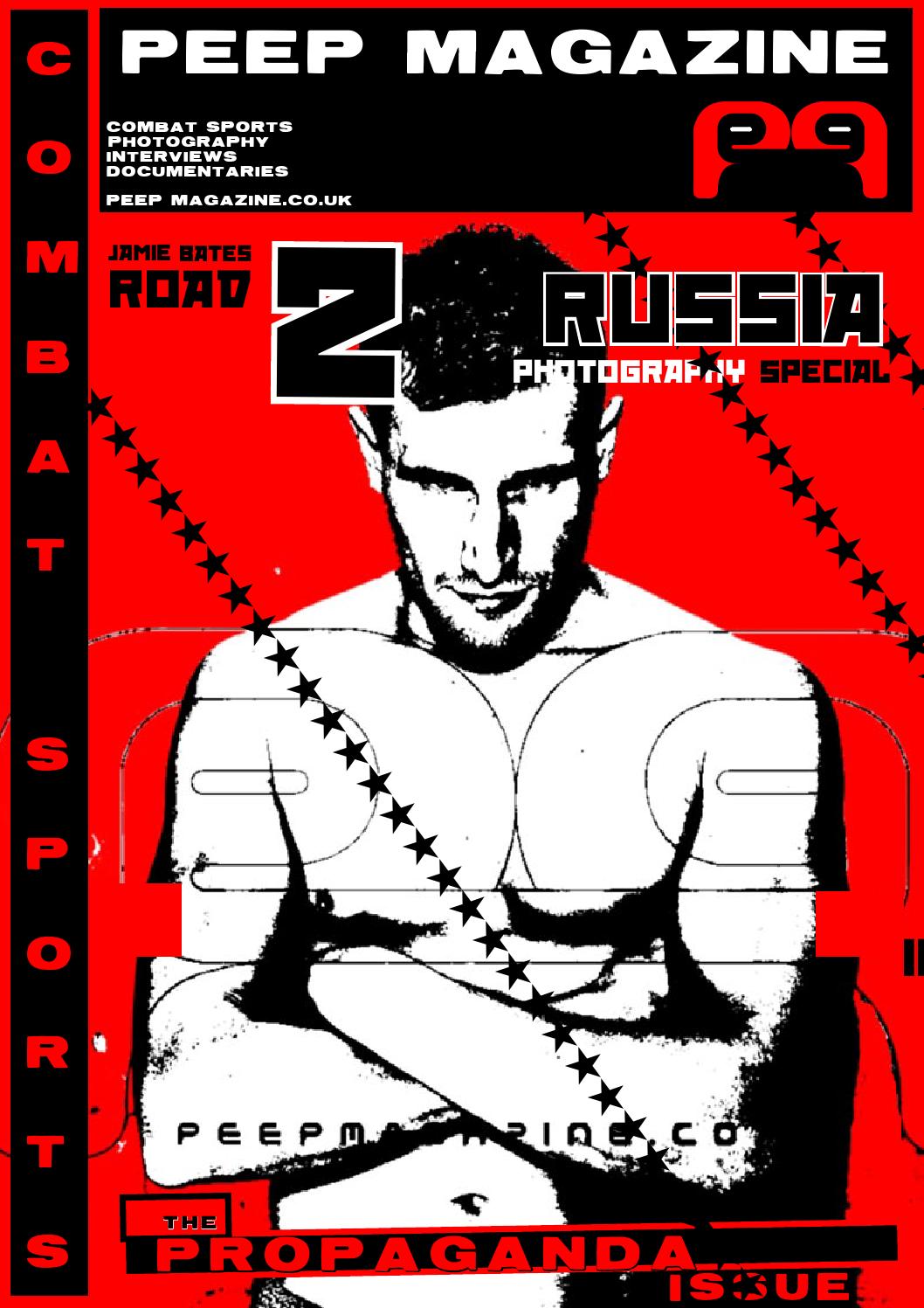 PEEP MAGAZINE PROPAGANDA ISSUE / COMBAT SPORTS MAGAZINE by peep® magazine.co.uk - Issuu