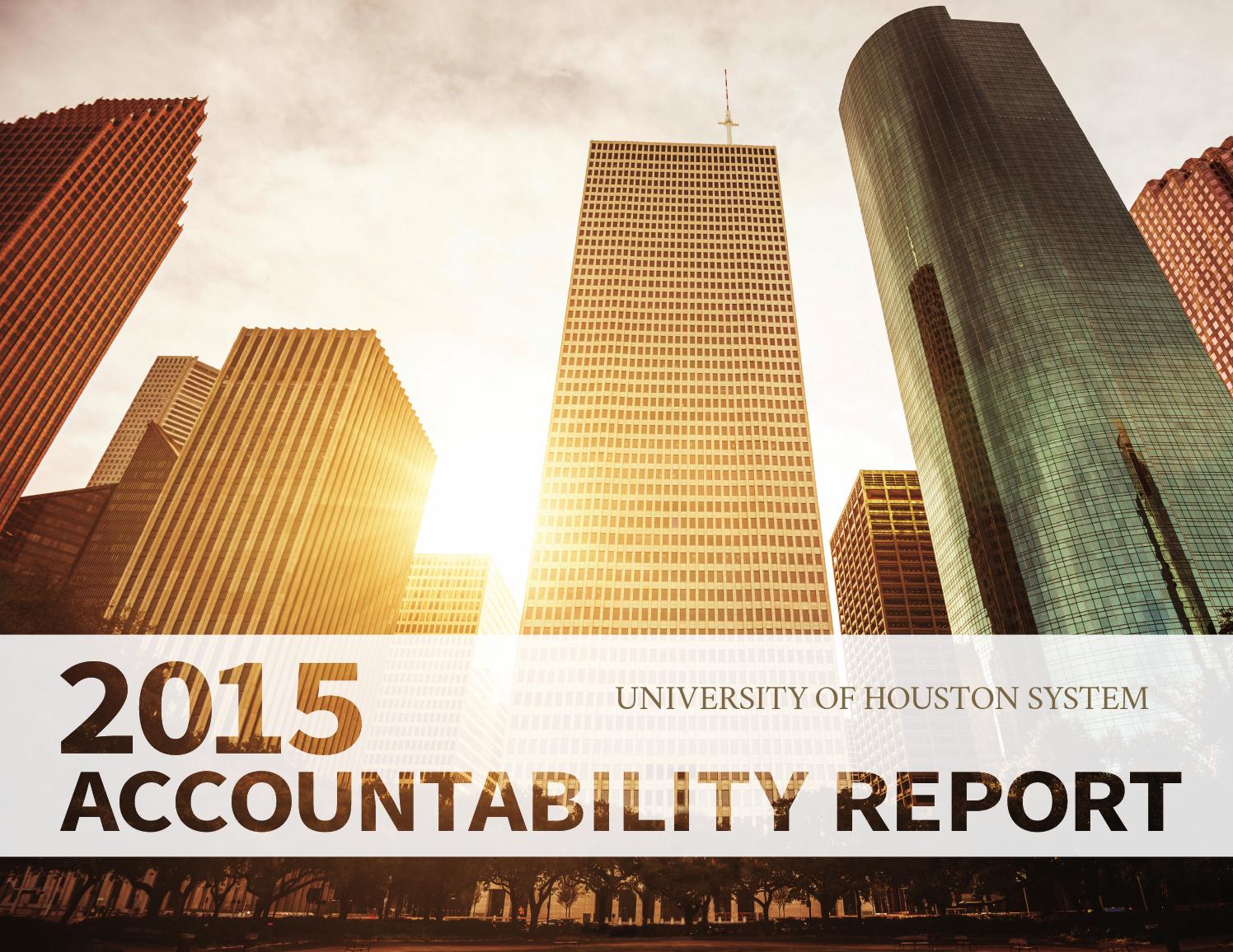 2015 UH System Accountability Report by University of Houston - Issuu