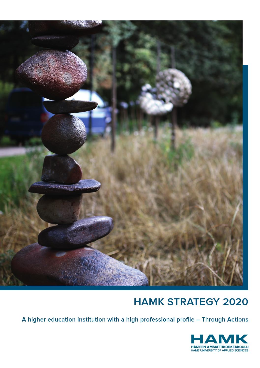 HAMK STRATEGY 2020 by Häme University of Applied Sciences, HAMK - Issuu