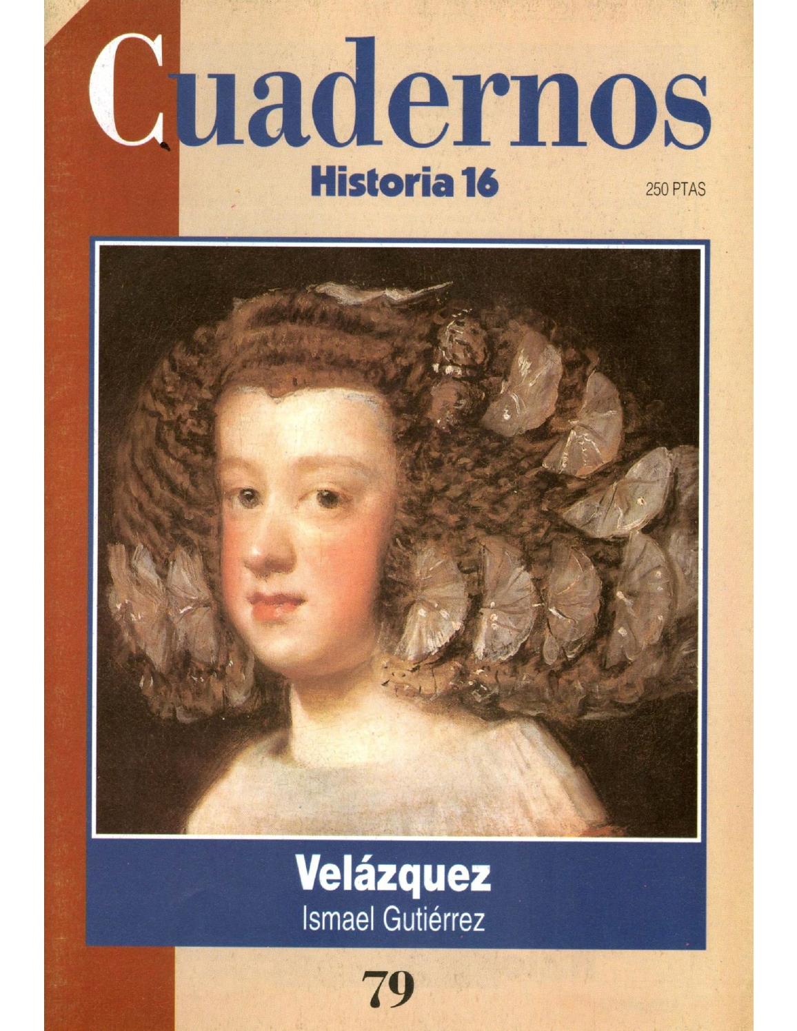 Cuadernos historia 16 079 1996 velazquez by Historia y Arqueología - Issuu