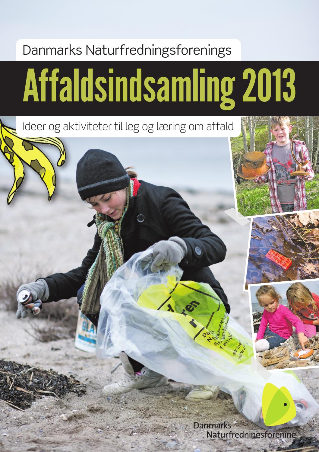 Affaldsindsamling, inspirationshæfte 2013 by Danmarks ...