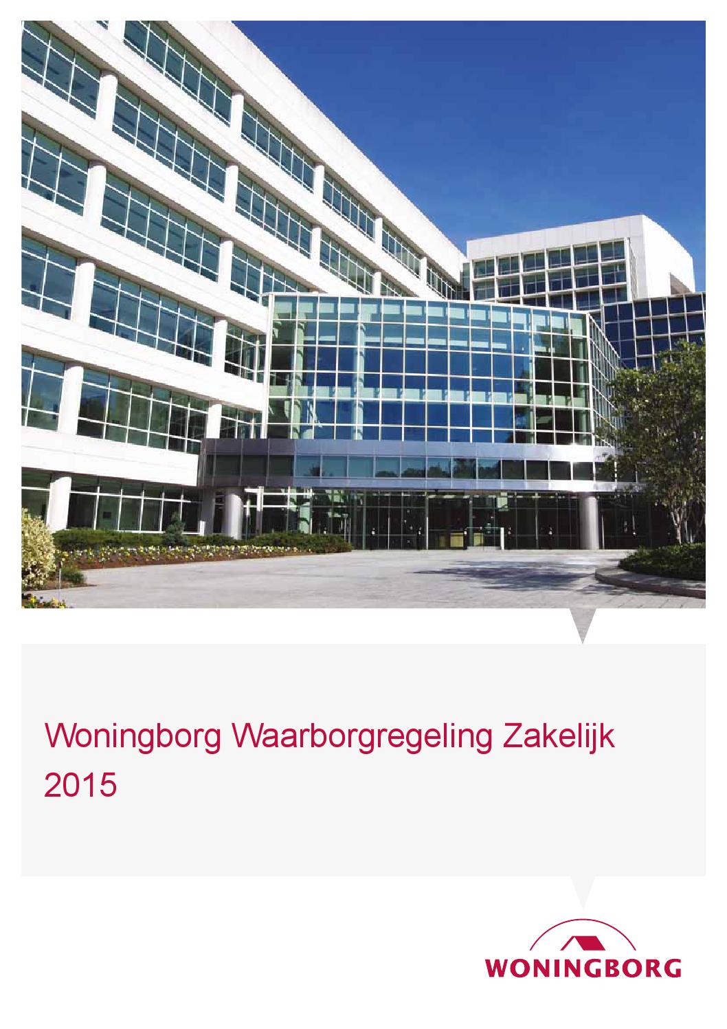 Woningborg Waarborgregeling Zakelijk 2015 by Woningborg - Issuu