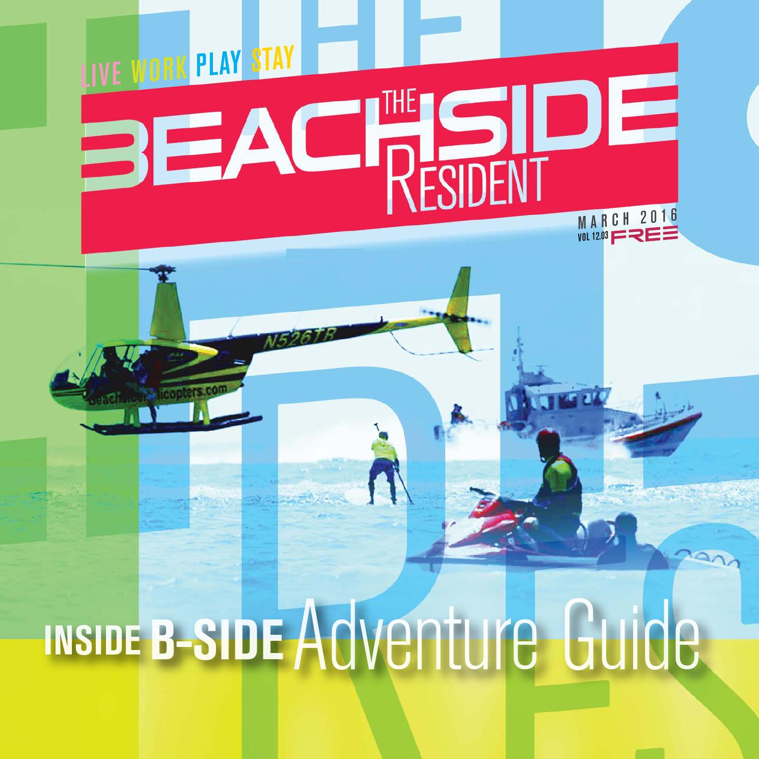 MARCH 2016 The Beachside Adventure Guide by The Beachside Resident - Issuu