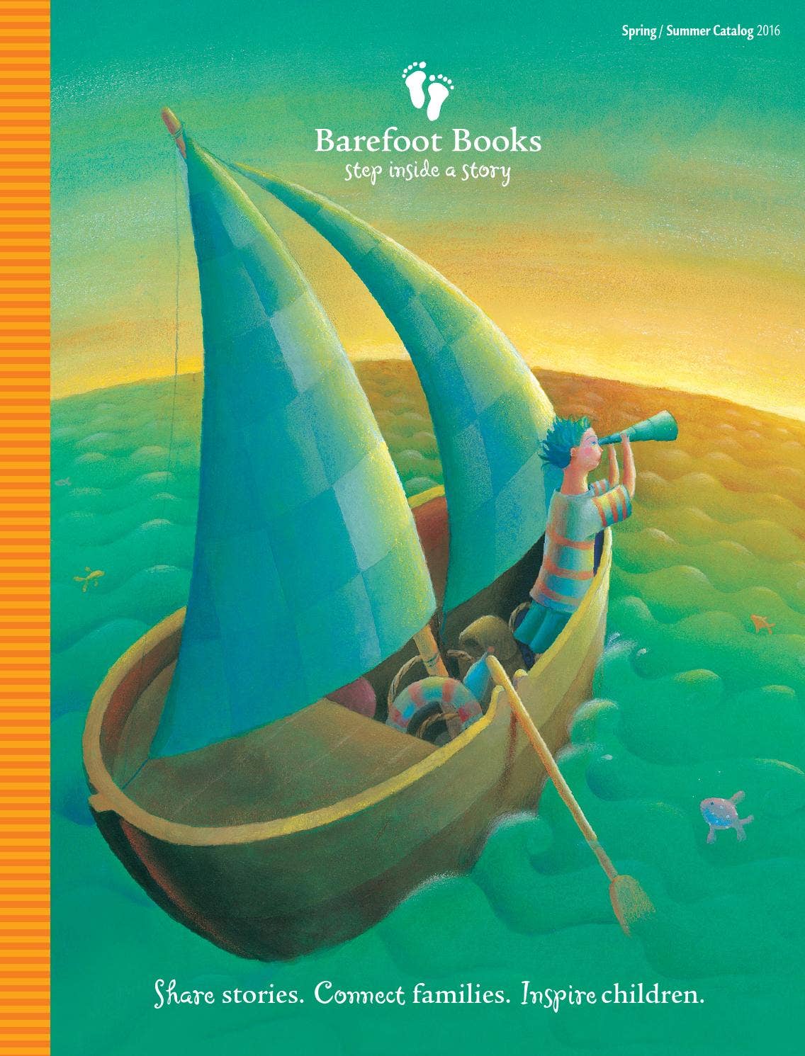 Spring / Summer 2016 Barefoot Books Catalog by Barefoot Books - Issuu