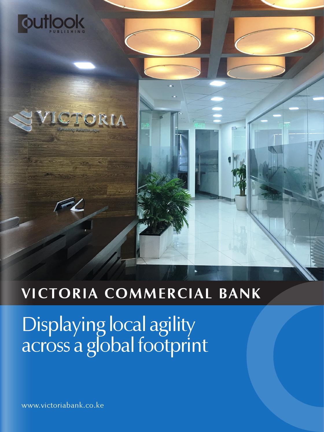 VICTORIA COMMERCIAL BANK by Outlook Publishing - Issuu
