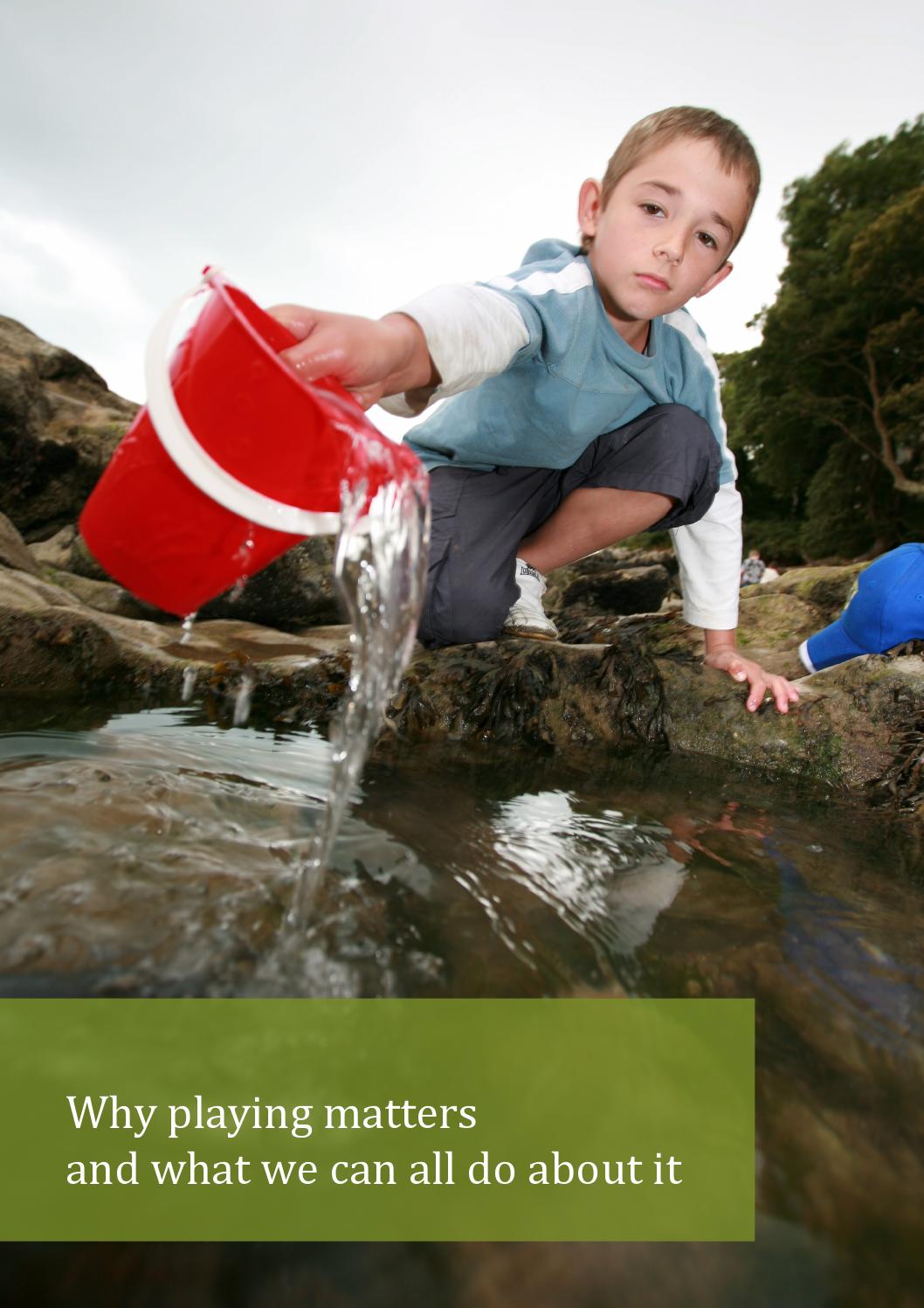 Why playing matters and what we can all do about it by Play Wales - Issuu
