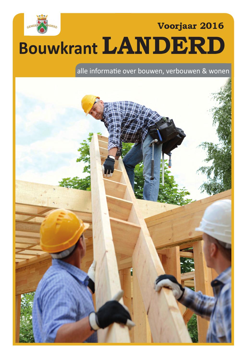 Bouwkrant Landerd voorjaar 2016 by Arenalokaal - Issuu