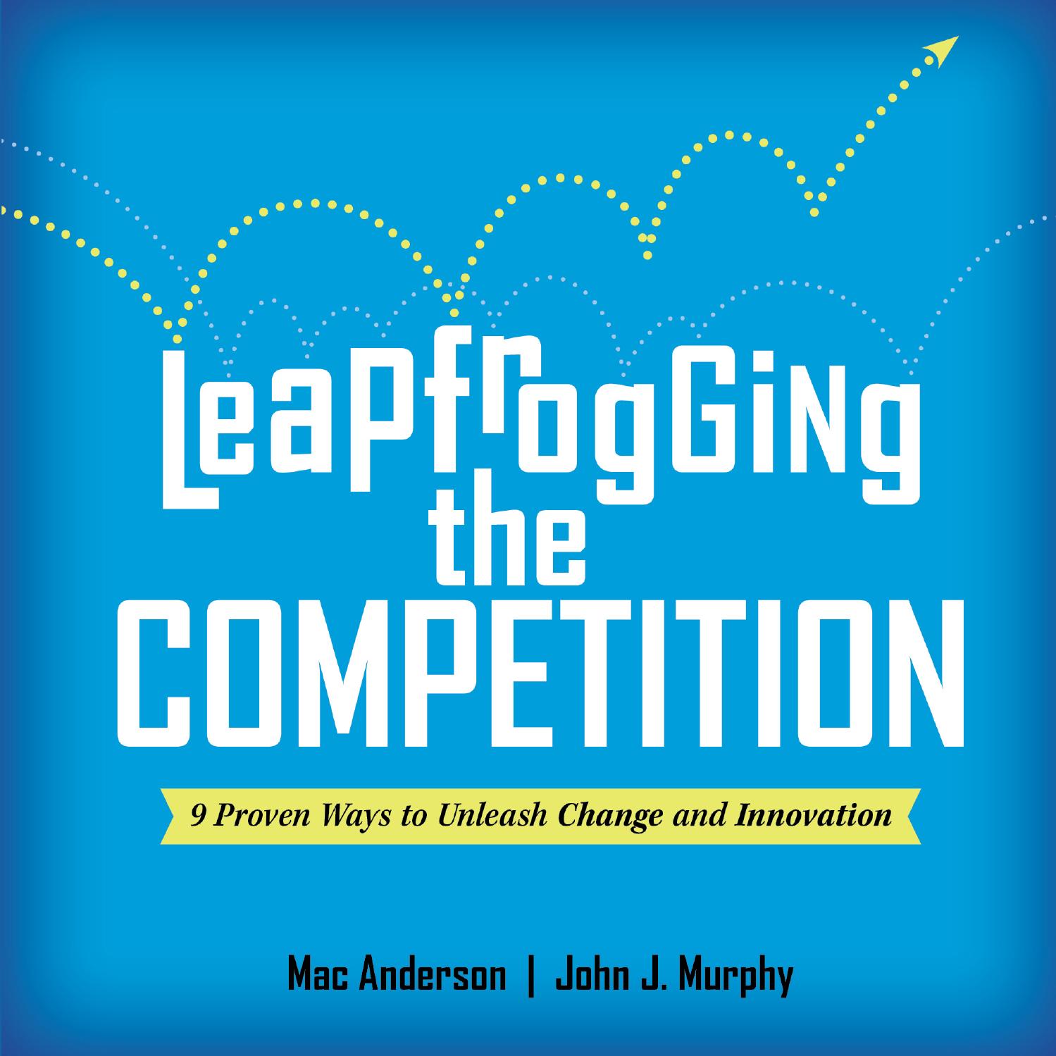 Simple Truths: Leapfrogging the Competition by Sourcebooks - Issuu