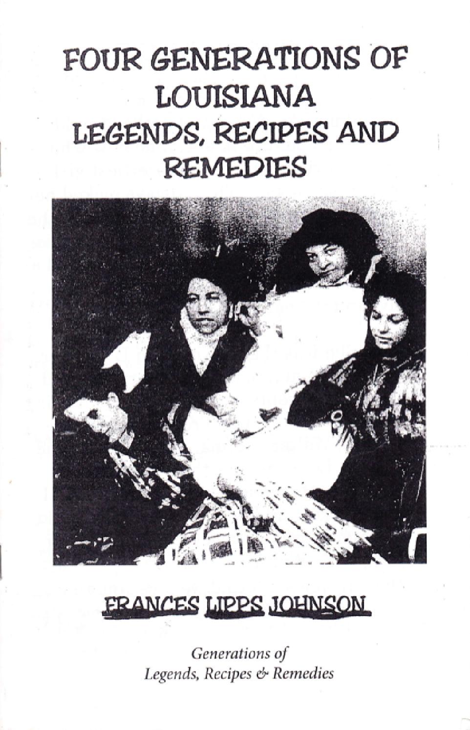 Four Generations Of Louisiana Legends, Recipes And Remedies by POC Zine ...