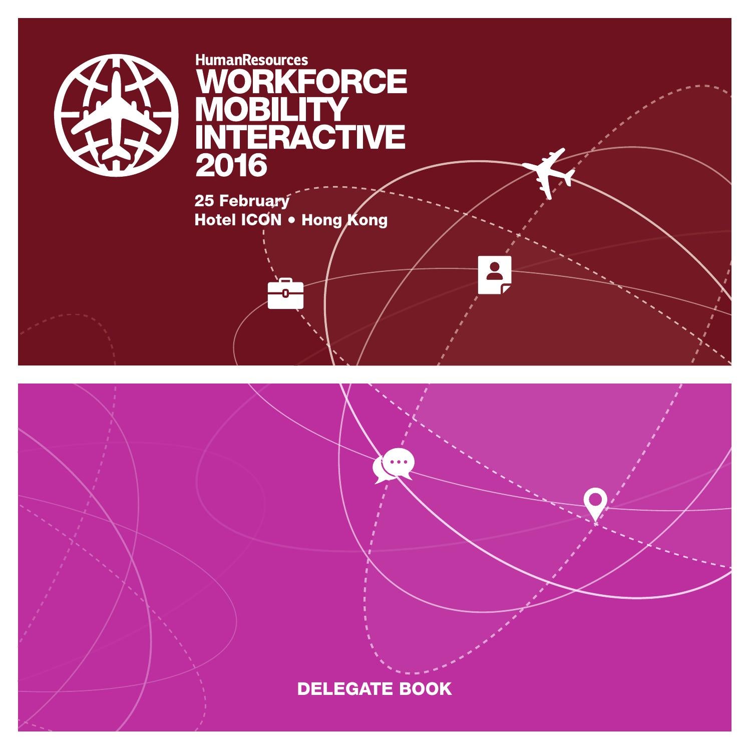 Workforce Mobility Interactive, Hong Kong 2016 - delegate book by Human ...