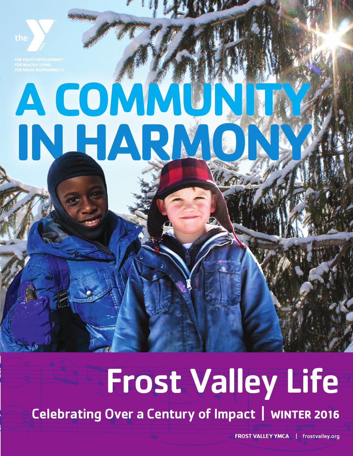 A Community In Harmony, Frost Valley Life Newsletter, Winter 2016 by ...