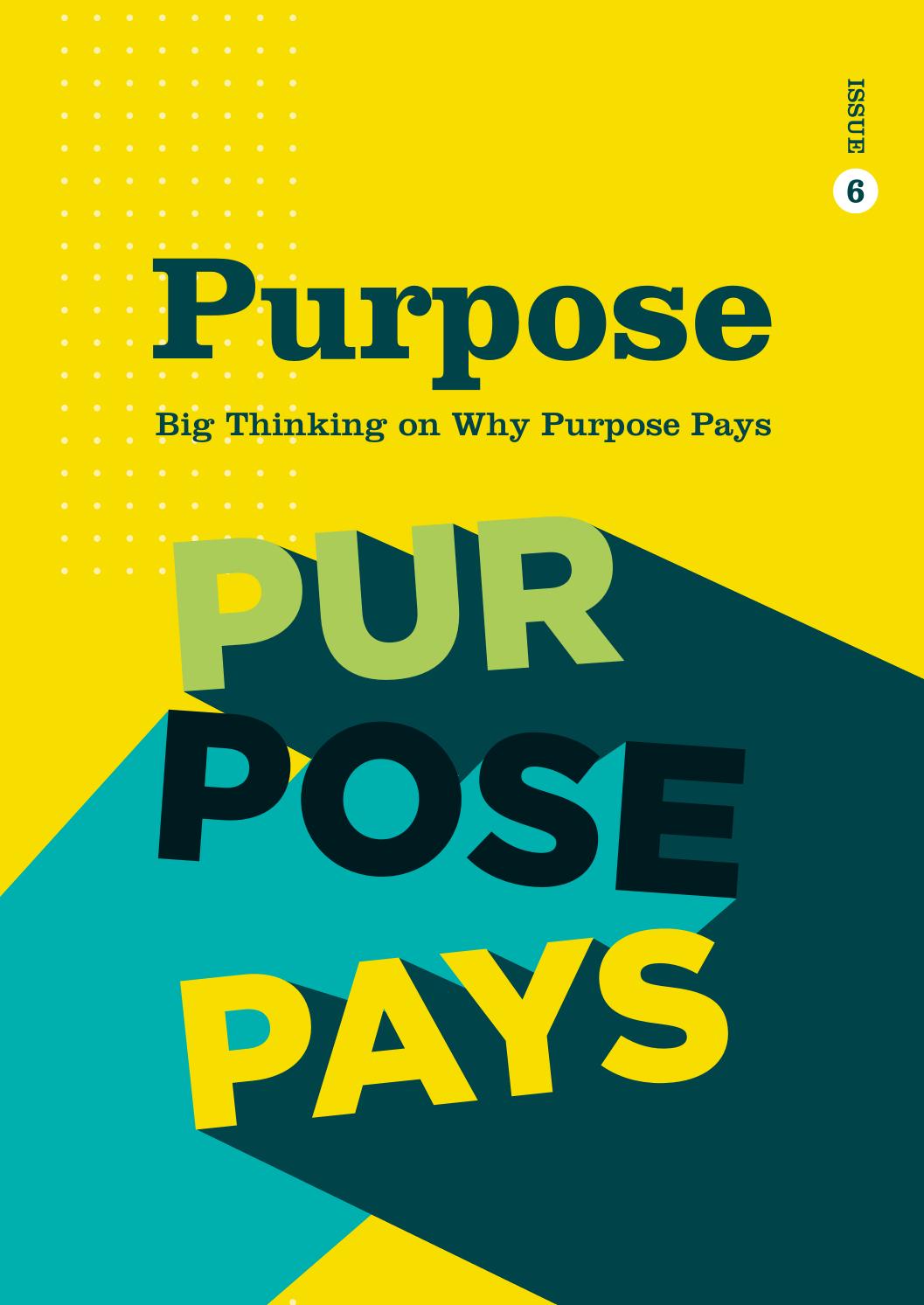 Purpose Pays Magazine by Hall & Partners - Issuu