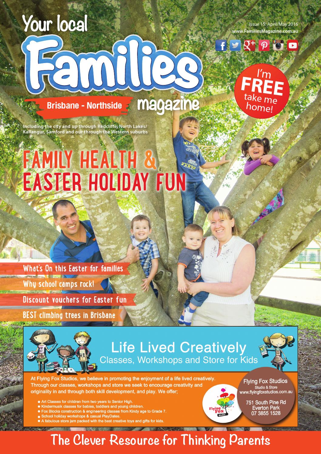 Families Magazine Brisbane Apr/May 2016 Family Health & Easter by ...