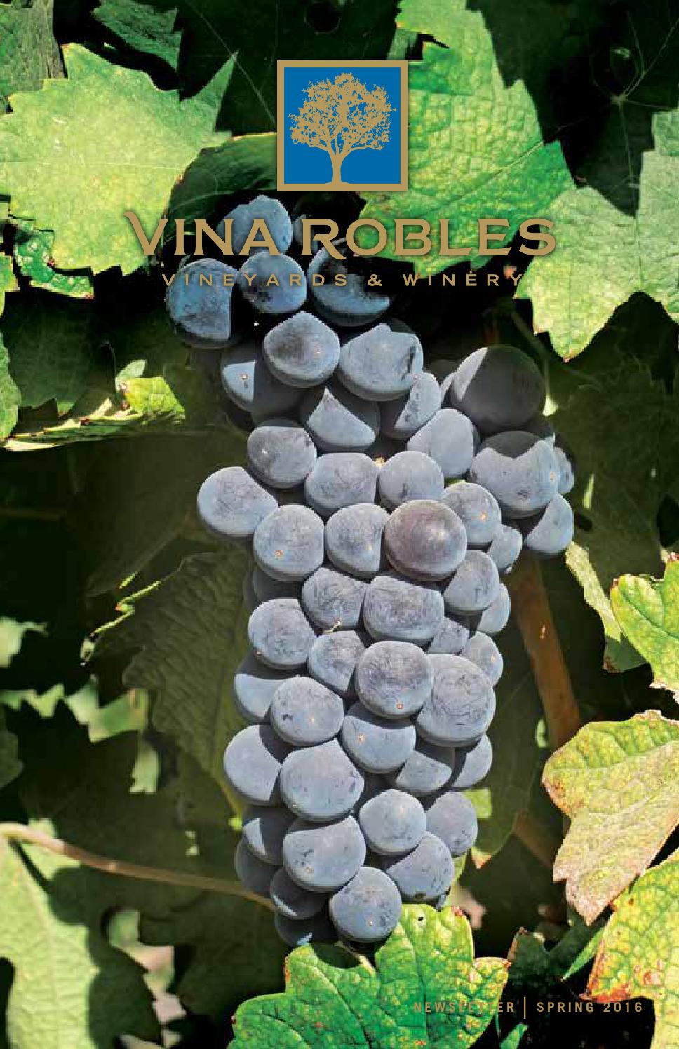 Vina Robles Spring 2016 Newsletter by Vina Robles Vineyards & Winery ...