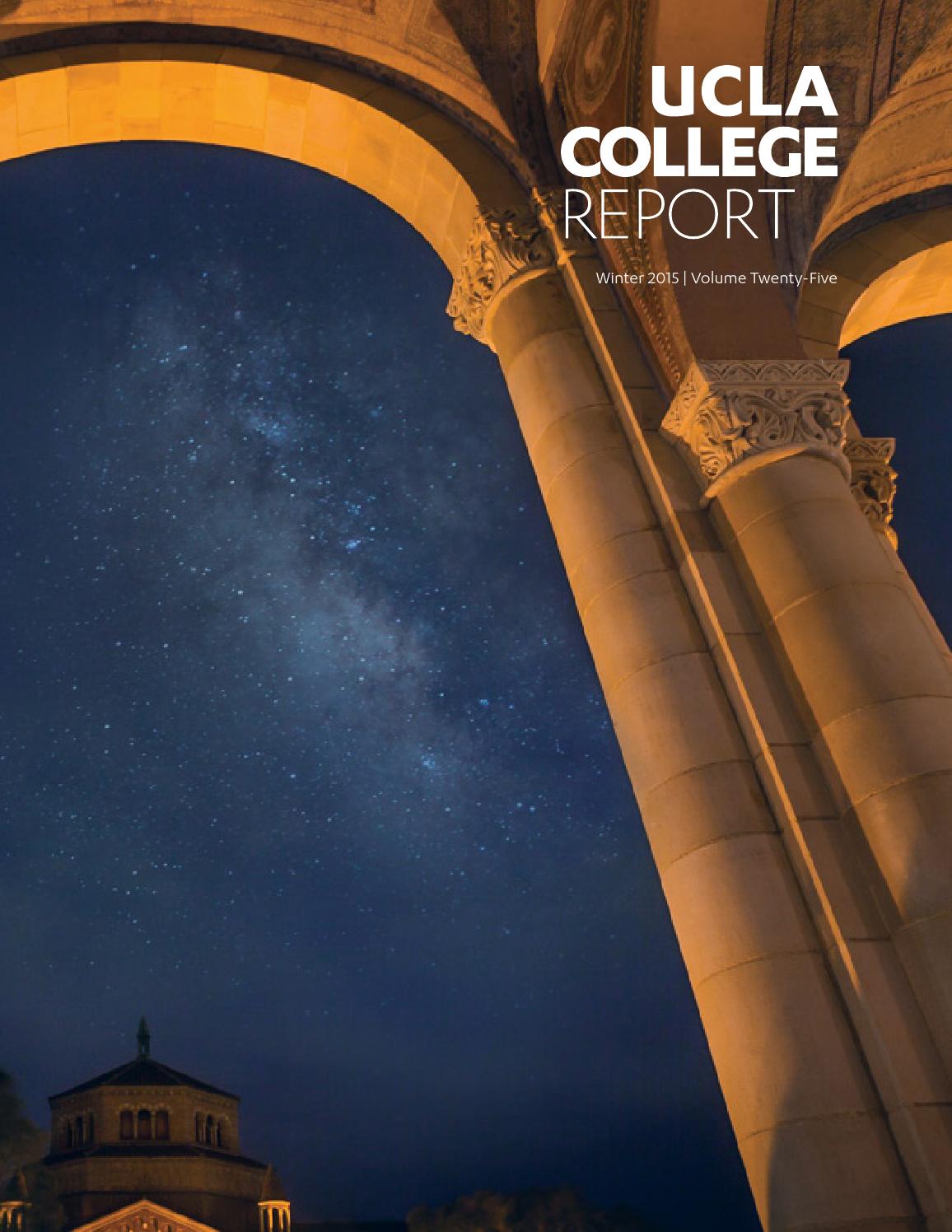 College Report Winter 2015 by UCLA College - Issuu
