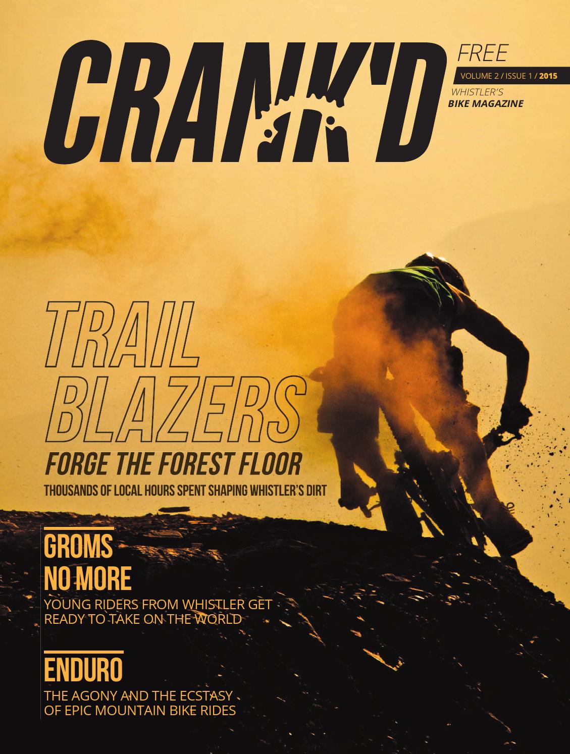 Crank'd Bike Magazine 2015 by Pacific Coastal Publications LP - Issuu