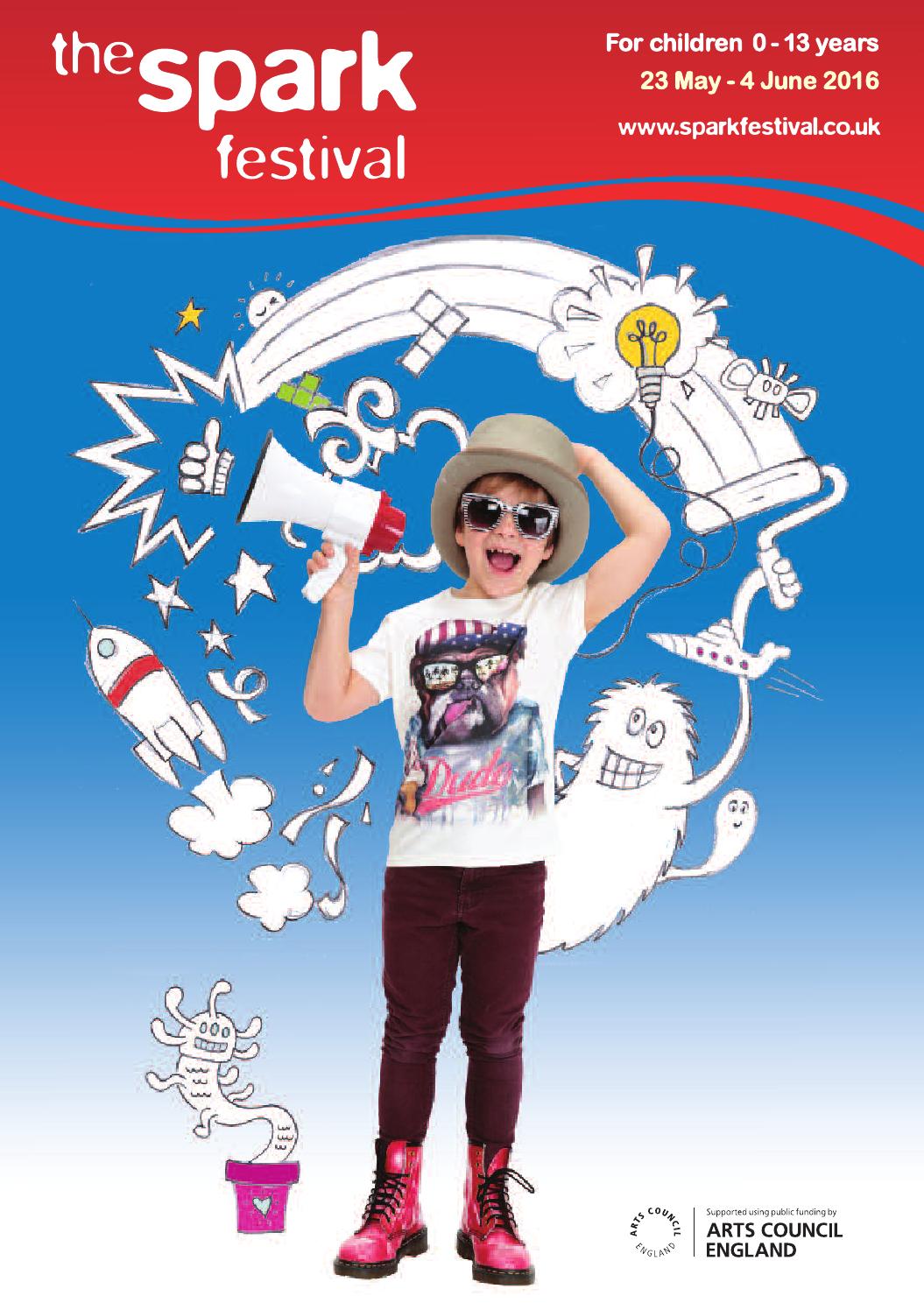 Spark Festival 2016 by The Spark Arts for Children - Issuu