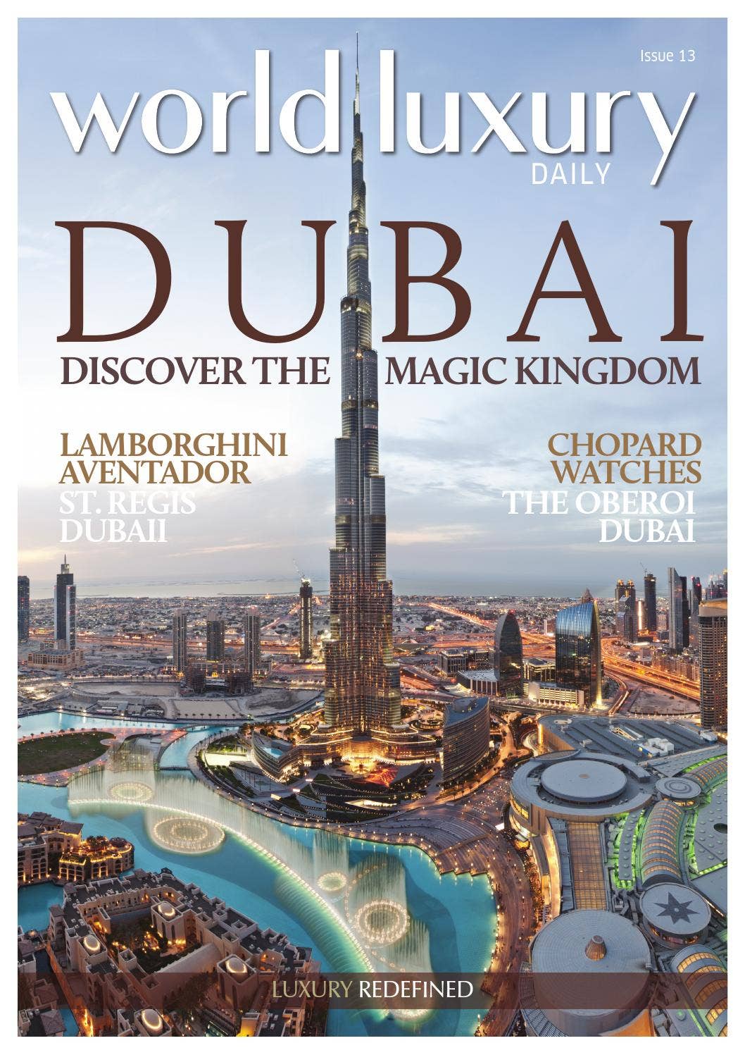 World Luxury Daily Issue 13 by World Luxury Media - Issuu