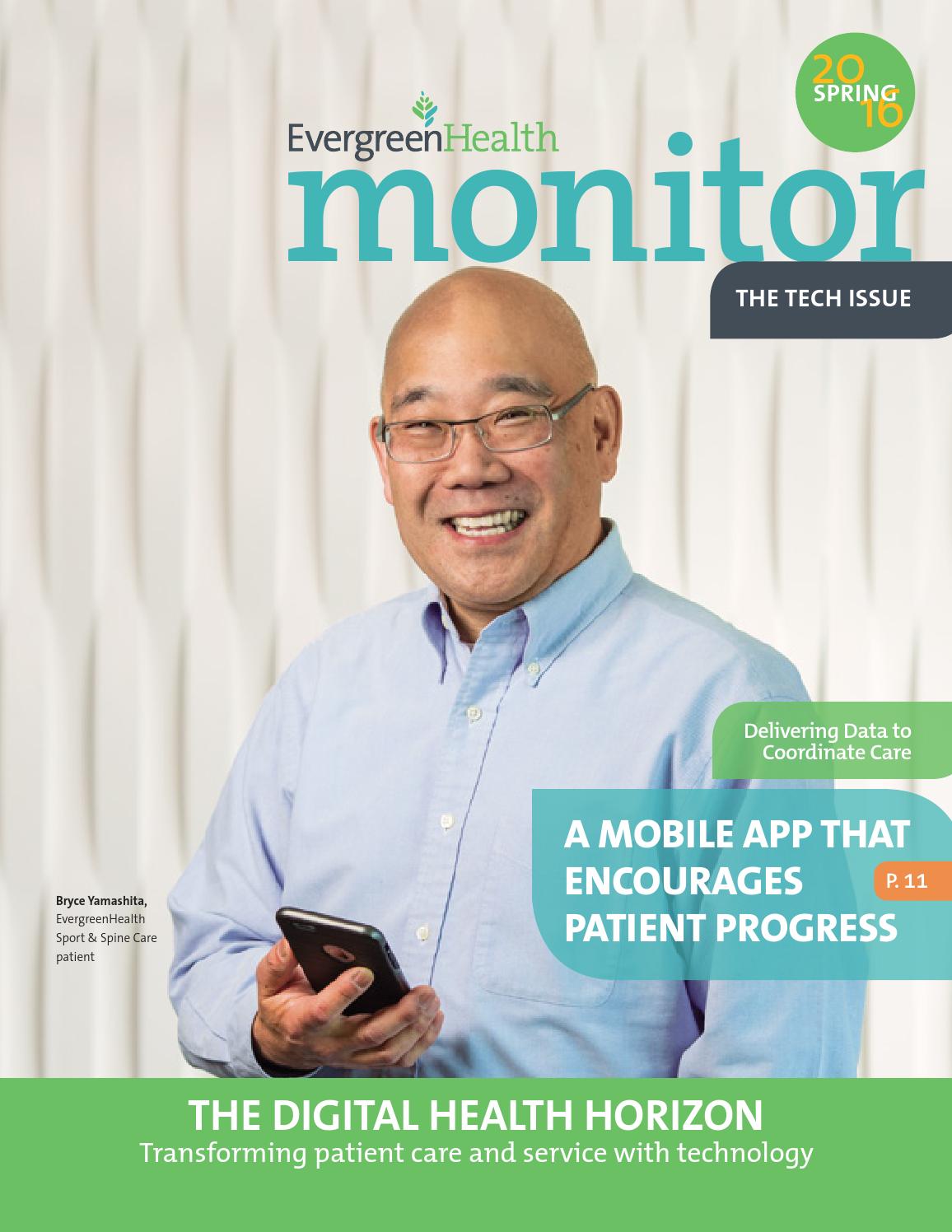 Spring 2016 EvergreenHealth Monroe Monitor by EvergreenHealth - Issuu