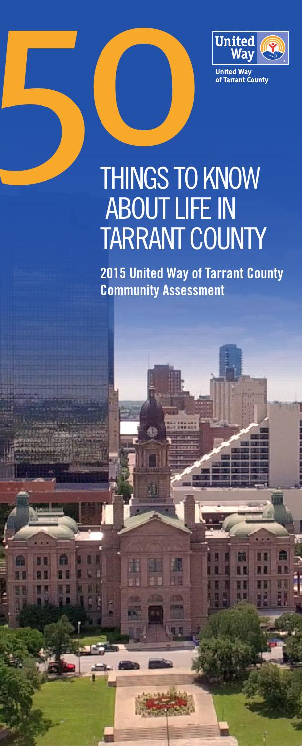 50 THINGS TO KNOW ABOUT LIFE IN TARRANT COUNTY by United Way Tarrant ...