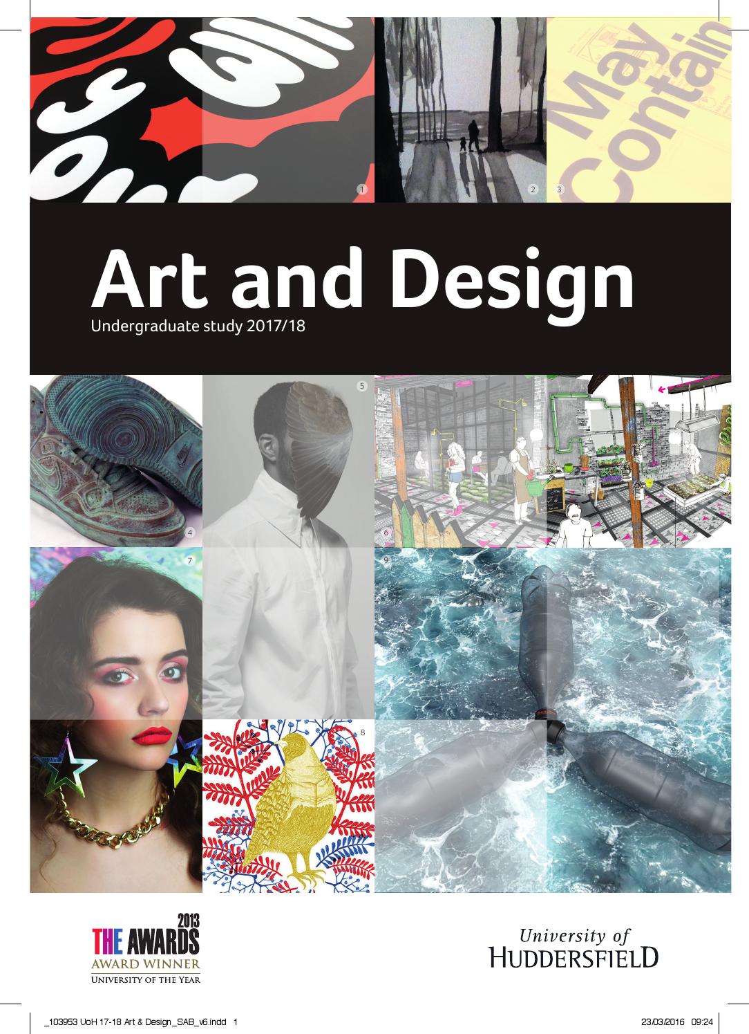 Art and Design 2017/18 Undergraduate Guide by University of ...