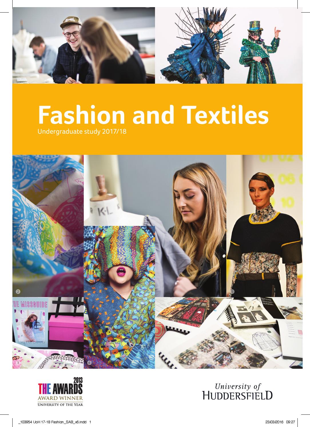 Fashion and Textiles 2017/18 Undergraduate Guide by University of ...
